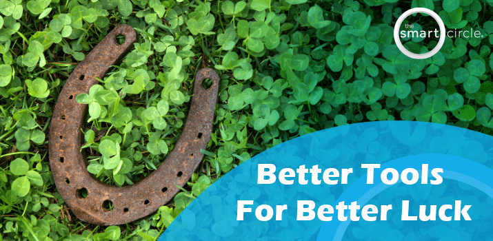 Better Business Tools for Better Luck | Smart Circle